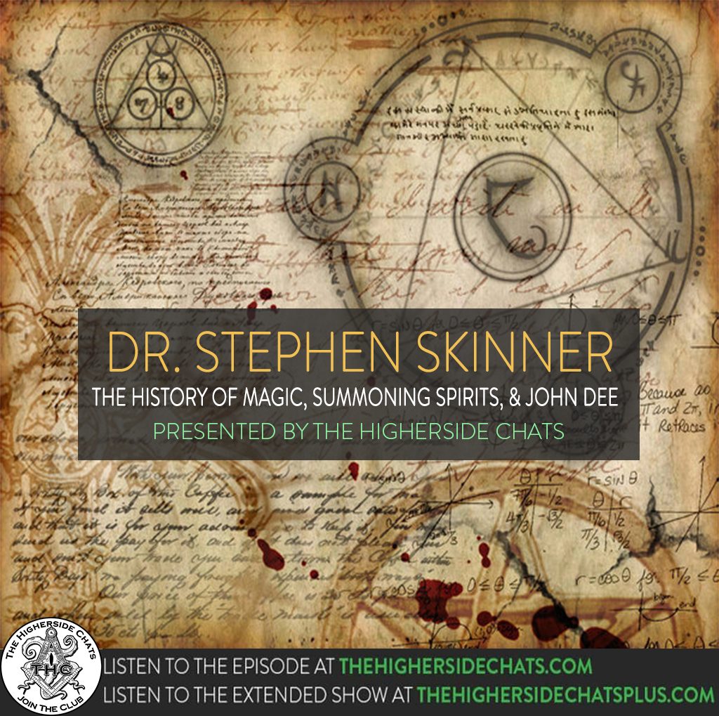 Dr. Stephen Skinner | The History Of Magic, Summoning Spirits, & John ...